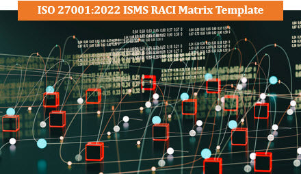 ISO 27001:2022 ISMS RACI Matrix Template – IT Governance Framework