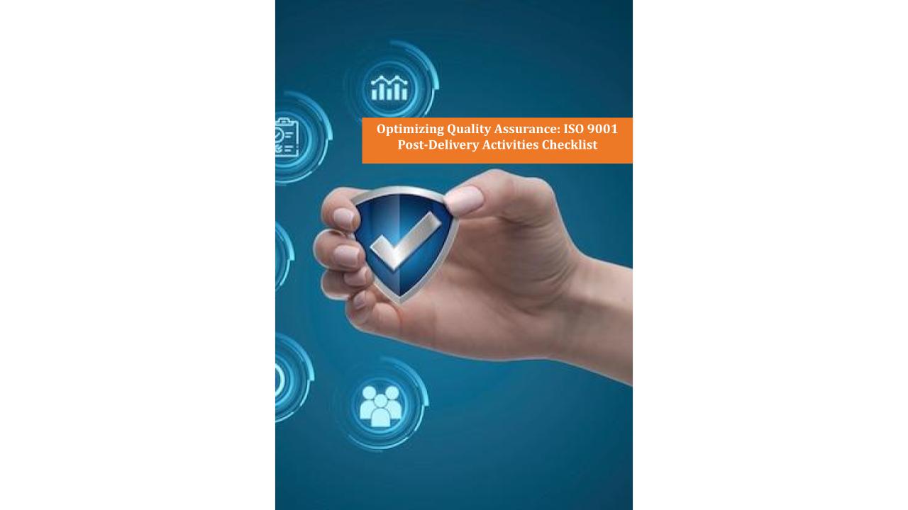 ISO 9001 Tagged ISO 9001 The Post Delivery Activities IT ISO 9001 Tagged ISO 9001 The Post Delivery Activities IT